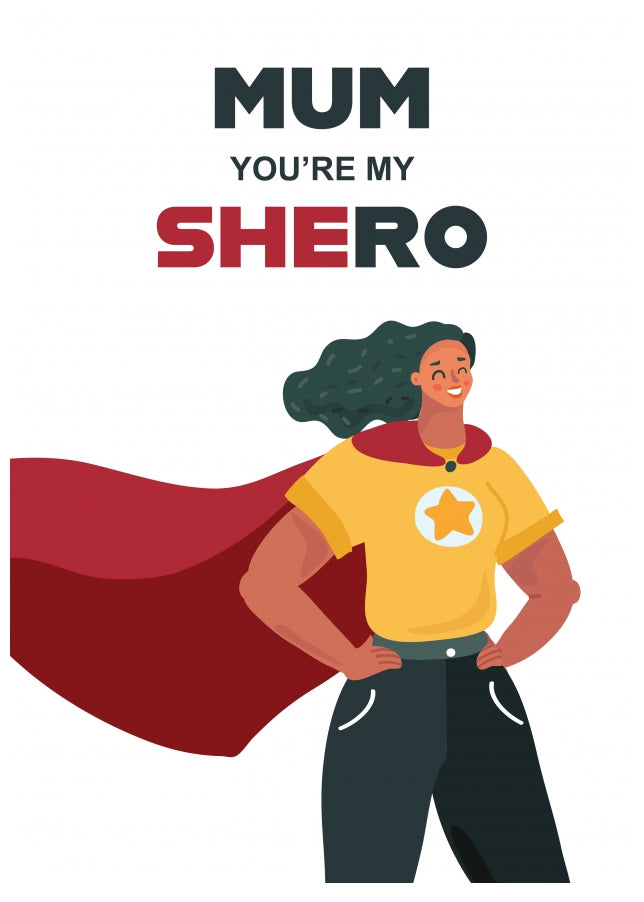 Special Mother's Day Card for Her - You're my Shero (Super Hero with C– HeyChimp