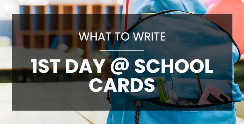 What to write in a 1st day at school card | First Day At School Cards ...