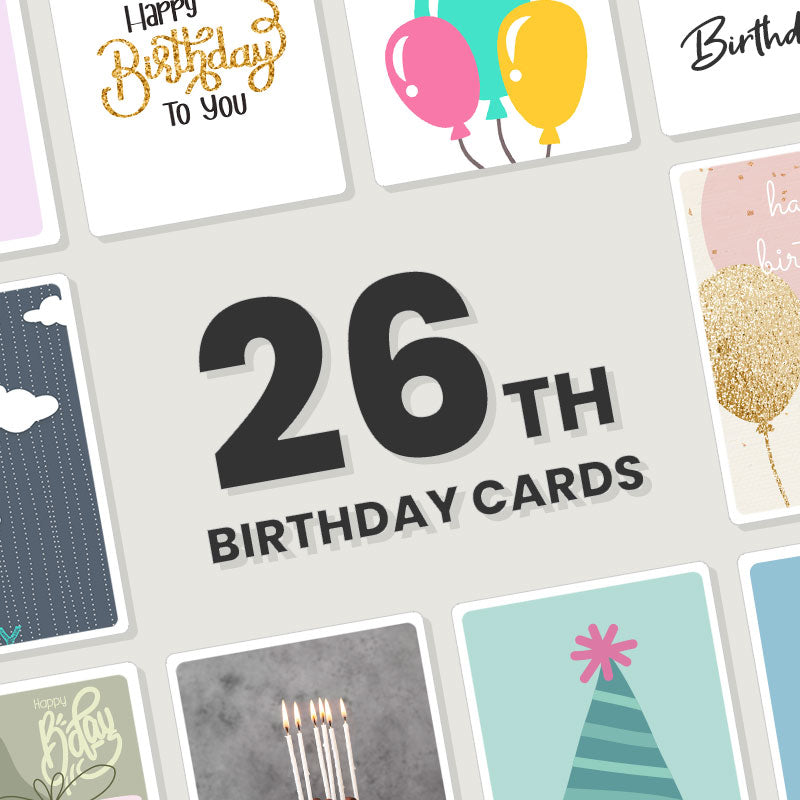 Personalised 26th Birthday Cards for Him or Her When 26 Years Old ...