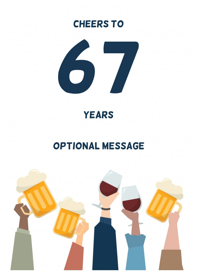 Fun 67th Birthday Card - Cheers to 67 Years!– HeyChimp