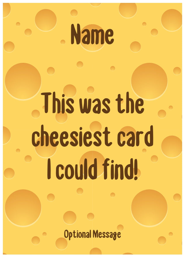 Humorous Cheese Birthday Card for Friends and Family - Cheesiest Card ...