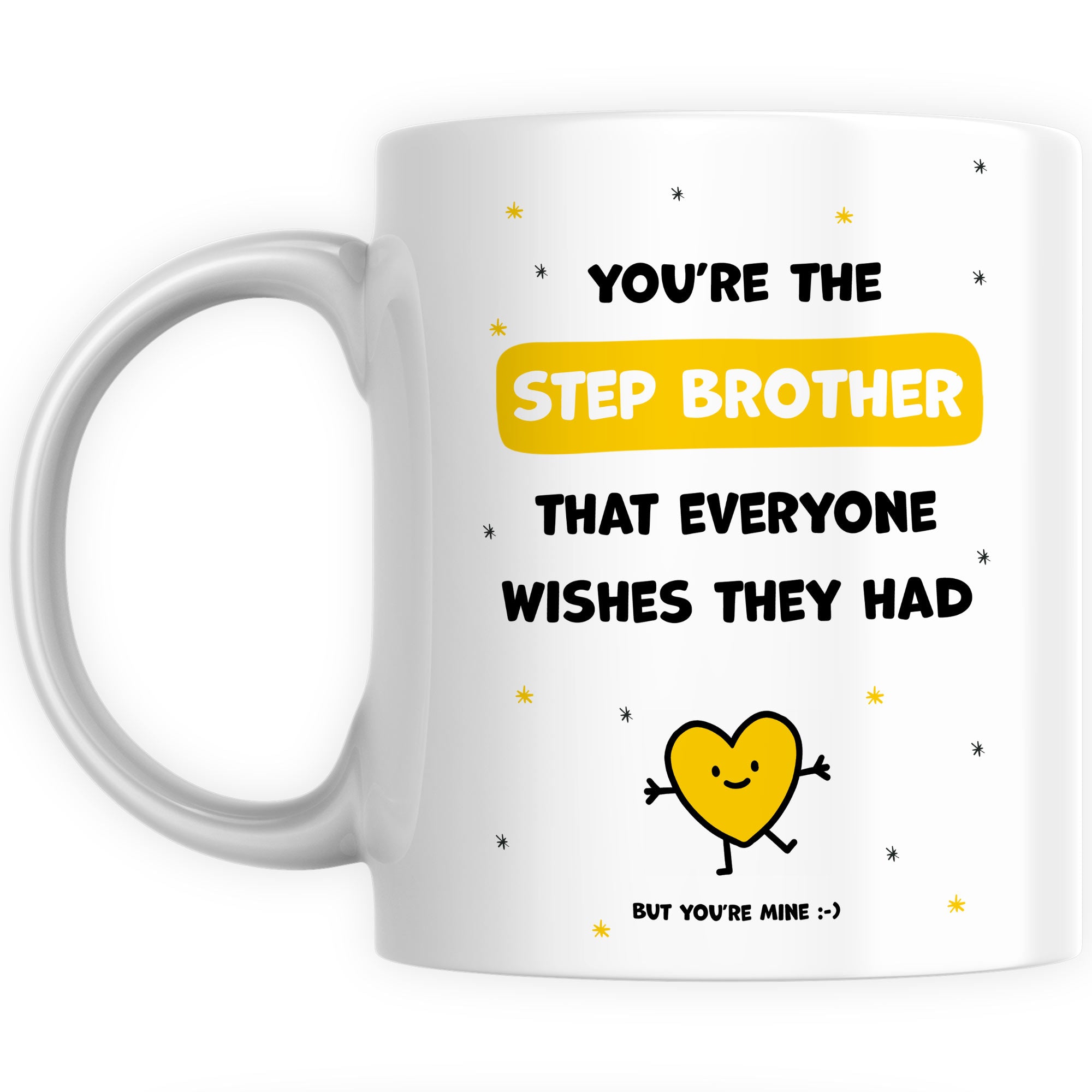 Best Step Brother Mug Gift – You’re the Step Brother Everyone Wishes ...