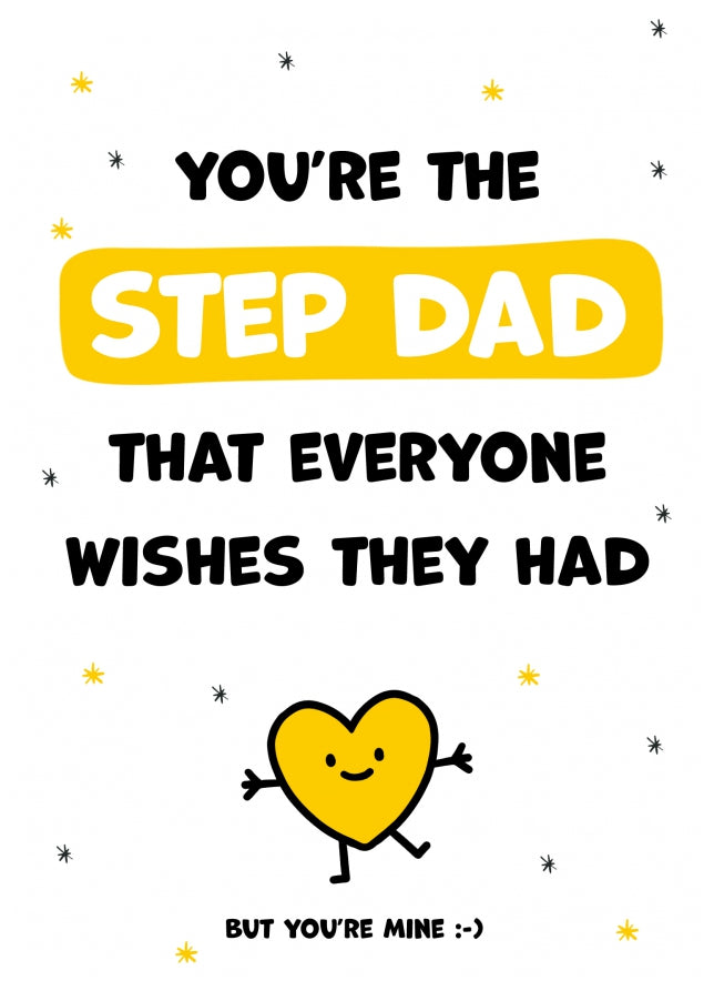 Cute Step Dad Birthday Cards from Step Child - You're the Step Dad ...