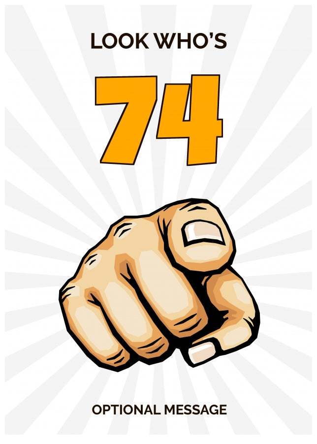 Happy 74th Birthday Card - Look Who's 74– HeyChimp