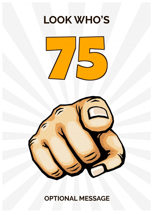 Happy 75th Birthday Card - Look Who's 75– HeyChimp