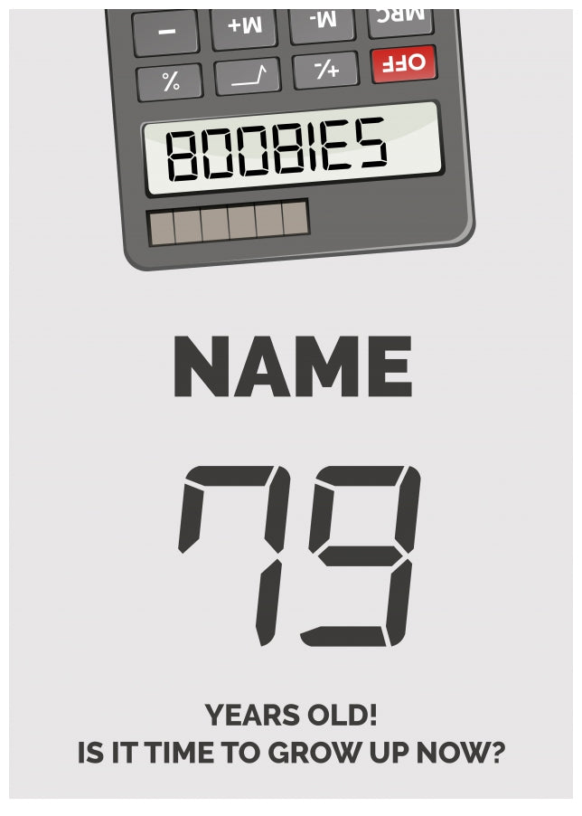 Happy 79th Birthday Card - Time to Grown Up– HeyChimp