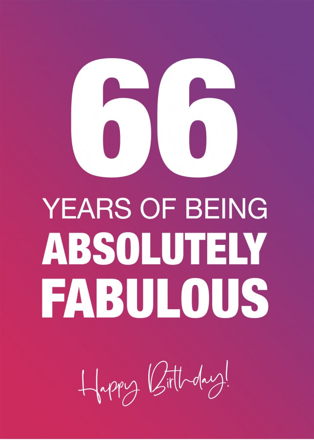 Funny 66th Birthday Cards for Women - 66 Years Absolutely Fabulous ...
