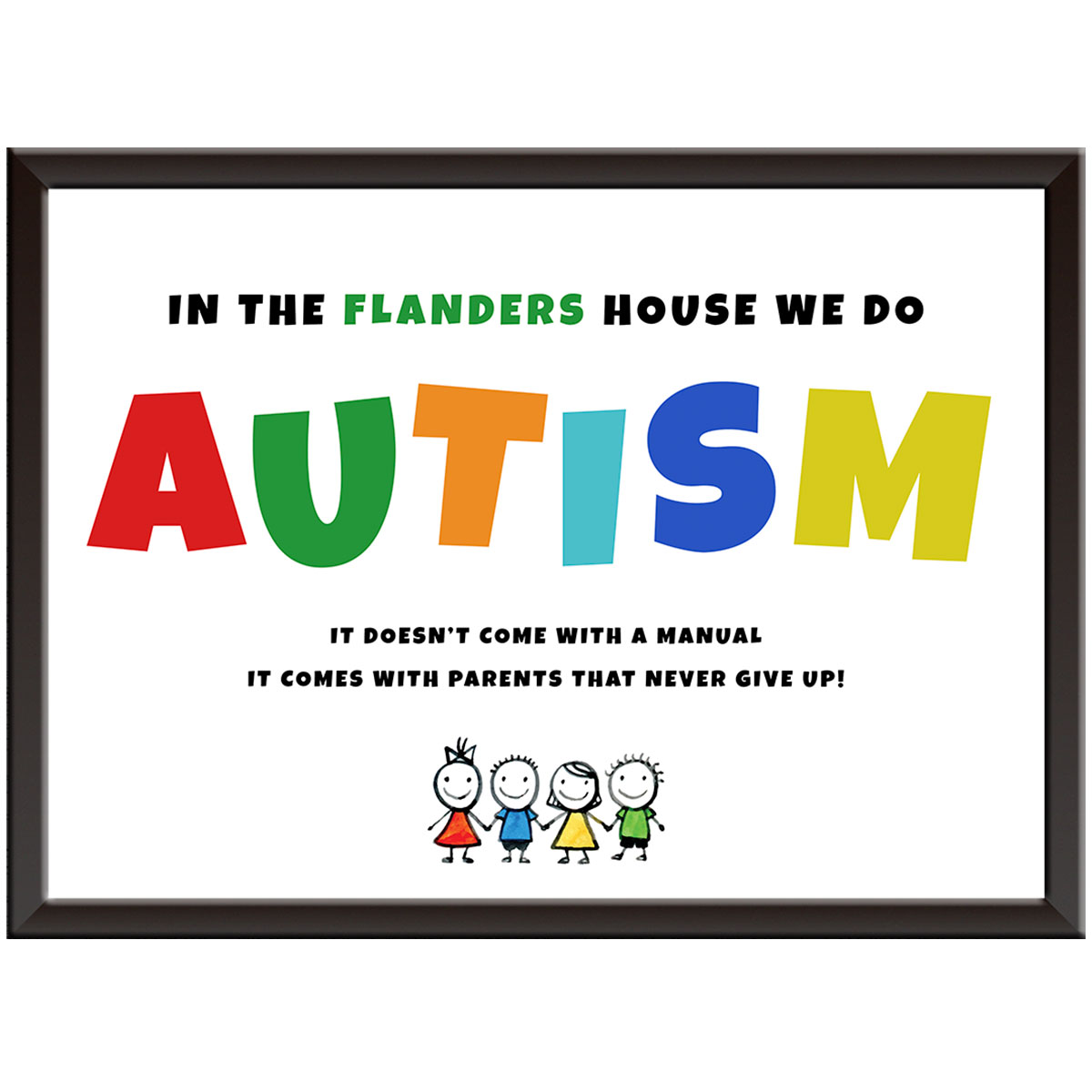 Personalised In our house we do Autism Print– HeyChimp