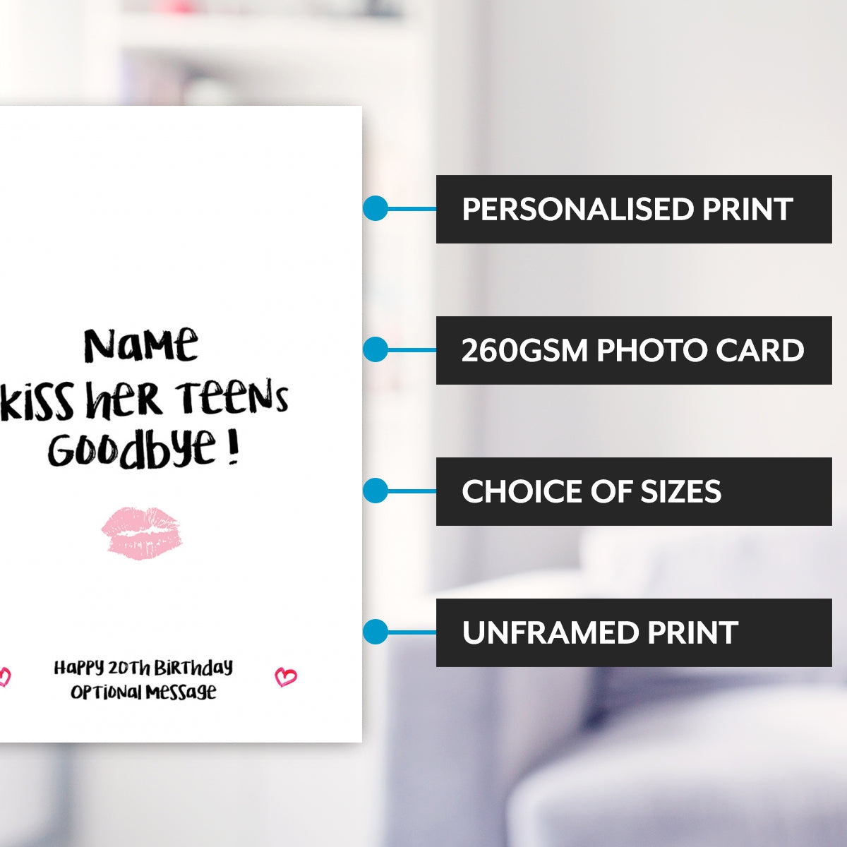 Personalised Kiss Her Teens Goodbye Print– HeyChimp